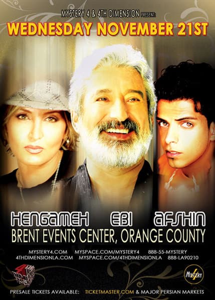 Ebi, Afshin and Hengameh live in concert event · Wed, November 21, 2007 ...