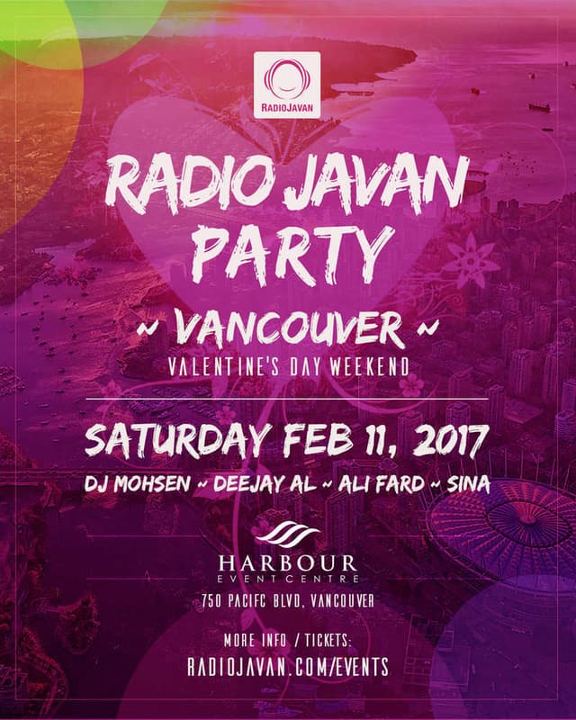 Radio Javan Party in Vancouver event · Sat, February 11, 2017 · Harbour ...