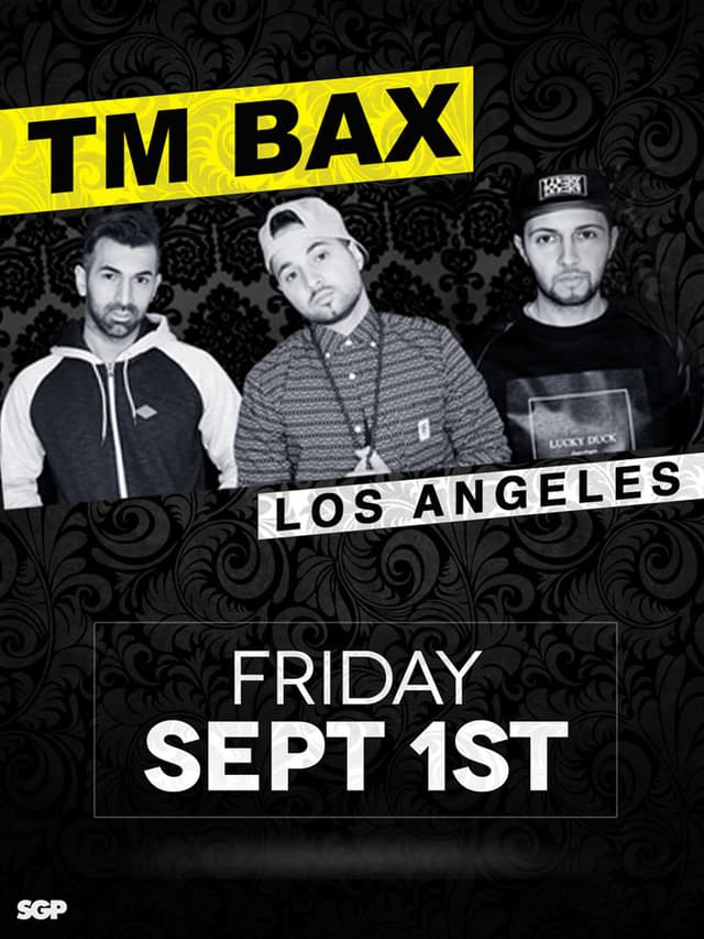 TM BAX Live in Los Angeles event · Fri, September 1, 2017 · Stars On ...