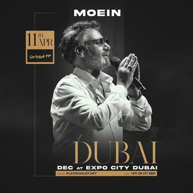 Moein Live in Dubai event · Thu, April 11, 2024 · Expo City · Al Wasl ...