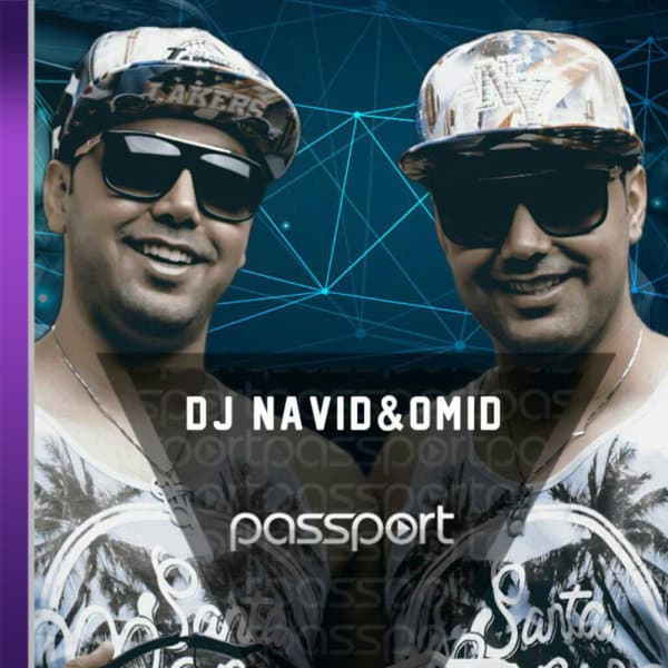 Passport 52 - Podcast by DJ Navid & Omid